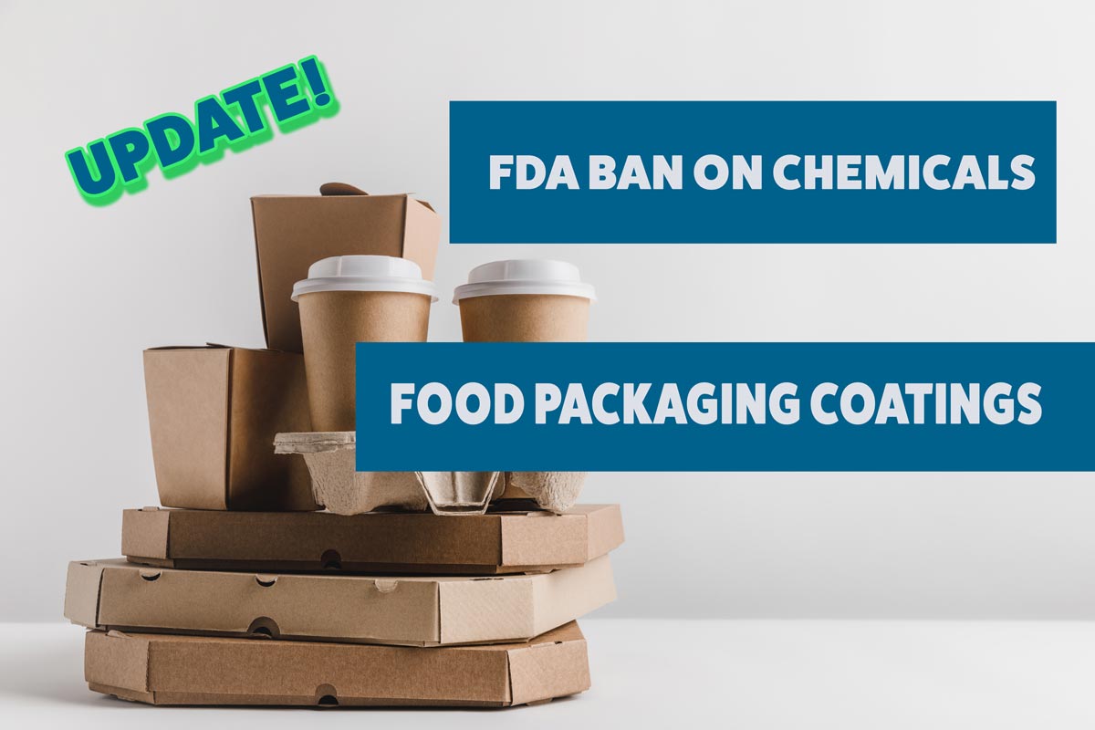 FDA Bans Chemicals in Food Packaging Coatings Update • Cork Industries